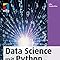 Data Science mit Python: Das Handbuch für den Einsatz von IPython, Jupyter, NumPy, Pandas ...