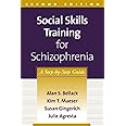 Social Skills Training for Schizophrenia: A Step-by-Step Guide ...