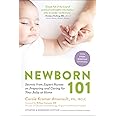 Newborn 101: Secrets from Expert Nurses on Preparing and Caring for ...