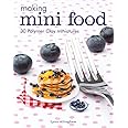 Making Mini Food: 30 Polymer Clay Miniatures: Allingham, Lynn ...