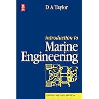 Introduction to Marine Engineering, Revised 2nd Edition: D. A. Taylor ...