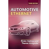 AUTOMOTIVE ETHERNET - THE DEFINITIVE GUIDE - 2ND EDITION (2022): Colt ...