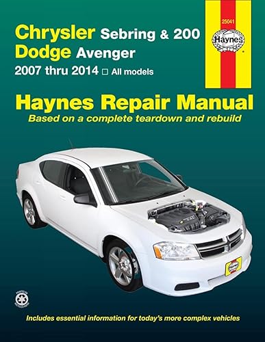 Haynes Chrysler Sebring & 200 and Dodge Avenger: 2007 thru 2014, All ...
