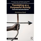 Amazon.com: Translating as a Purposeful Activity: Functionalist ...
