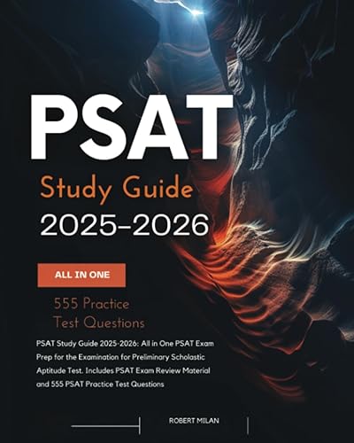 PSAT Study Guide 2025-2026: All in One PSAT Exam Prep for the ...