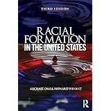 Racial Formation in the United States: From the 1960s to the 1990s: Omi ...