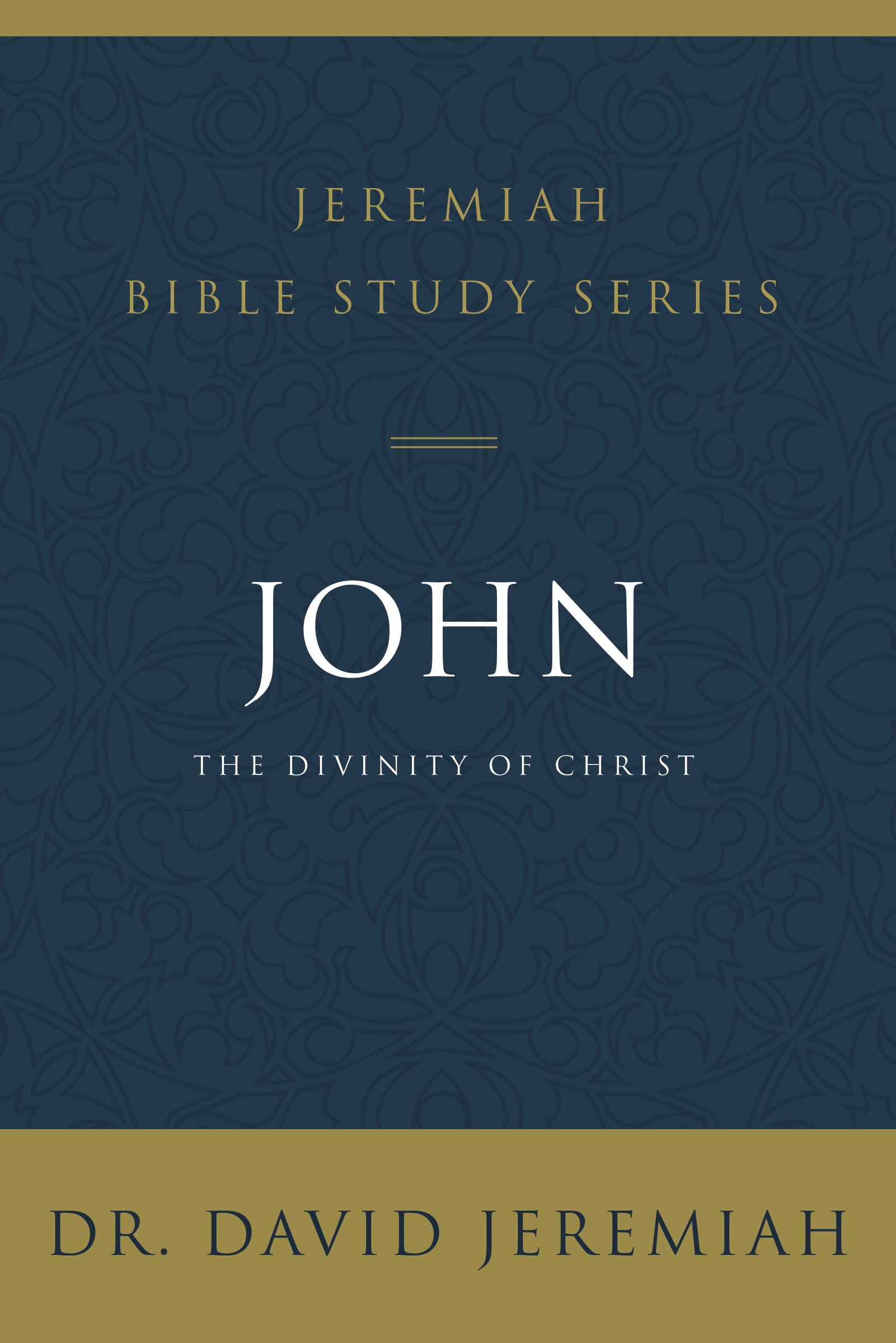 Mua John: The Divinity of Christ (Jeremiah Bible Study Series) trên ...