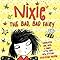 Nixie the Bad, Bad Fairy : Lester, Cas, Pye, Ali: Amazon.es: Libros