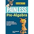 Painless Pre-Algebra (Barron's Painless): Stahl M.S. Ed., Amy ...