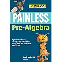 Painless Pre-Algebra (Painless Series): Stahl, Amy: 9781438007731 ...