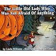 The Little Old Lady Who Was Not Afraid Of Anything by Linda Williams ...