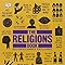 The Religions Book (Big Ideas Simply Explained): DK: 9781465408433 ...
