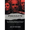 Pizzagate: The Complete Story: Swords, Ace of: 9781086050325: Amazon ...