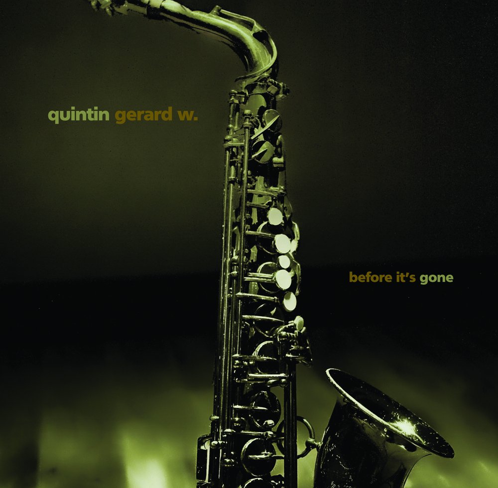 Quintin Gerard W. - Before It's Gone - Amazon.com Music
