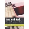 Emo Math Rock: Alternative Tunings Scales and Chords: Fraser, Jonathan ...