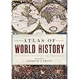 Atlas of World History: O'Brien, Patrick: 0784497410428: Amazon.com: Books