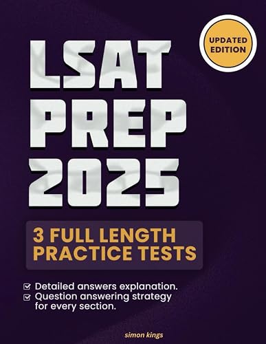 LSAT PREP 2025 for law school: Comprehensive Practice Tests for Optimal ...
