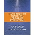 Handbook of Practical Program Evaluation: Wholey, Joseph S., Hatry, Harry P., Newcomer, Kathryn ...