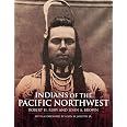 Indians of the Pacific Northwest: A... by Robert H. Ruby