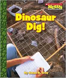 Amazon.com: Dinosaur Dig! (Scholastic News Nonfiction Readers ...