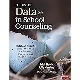 Amazon.com: The Use of Data in School Counseling: Hatching Results for ...