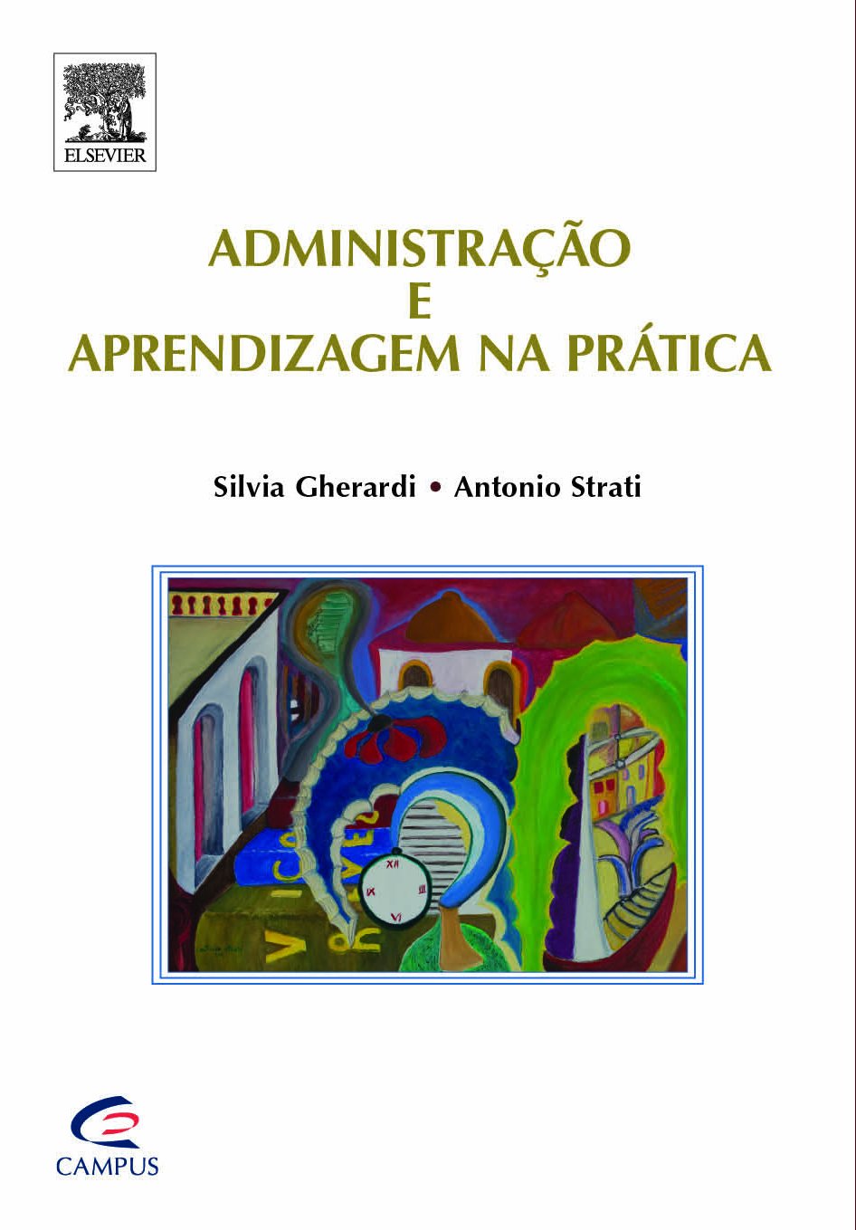 Administração e Aprendizagem na Prática PDF Silvia Gherardi, Antônio Strati