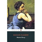 Amazon.com: Madame Bovary: (Penguin Classics Deluxe Edition): 9780143106494: Flaubert, Gustave ...