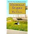The Choice: Sparks, Nicholas: 9780446579926: Amazon.com: Books