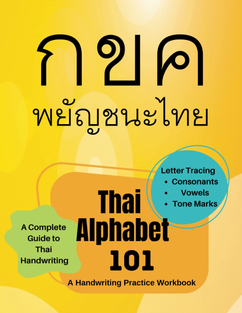 Mua Thai Alphabet 101: A Complete Guide To Thai Handwriting - Thai ...