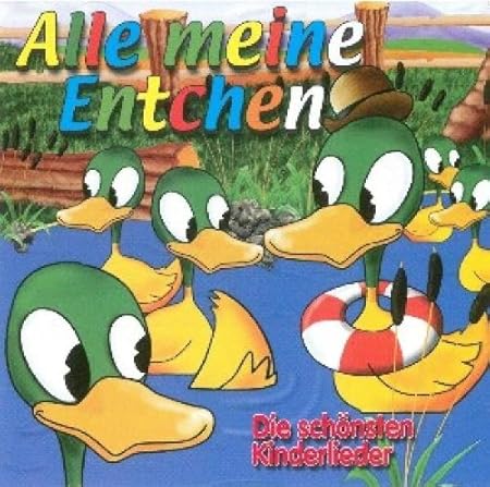 Alle meine Entchen - die schönsten Kinderlieder - Various: Amazon.de: Musik