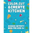 COLOR, CUT, & CREATE SPACE: Scissor Activity Book for Kids ages 4-6: A ...