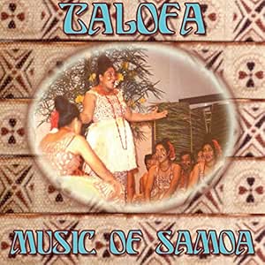 Native Music of Samoa - Talofa: Music of Samoa - Amazon.com Music