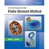 Amazon.com: A First Course in the Finite Element Method, Enhanced ...