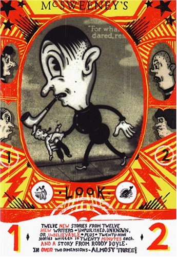 McSweeney's Issue 12: Unpublished, Unknown, & or Unbelievable: Dave ...