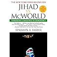 Jihad vs. McWorld: Terrorism's Challenge to Democracy: Barber, Benjamin: 9780345383044: Amazon ...