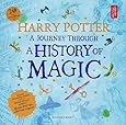 Harry Potter - A History of Magic: The Book of the Exhibition: Amazon ...