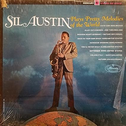 Austin, Sil - Sil Austin Plays Pretty Melodies of the World - Amazon ...