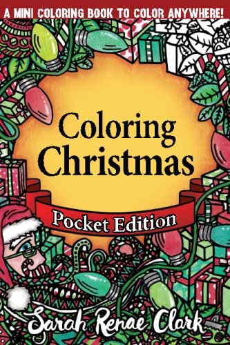 Amazon.com: Coloring Christmas: Pocket Edition: A pocket-sized coloring ...