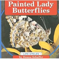 Painted Lady Butterflies (Life Cycles): Schaffer, Donna: 9780736857017 ...