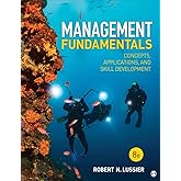 Management Fundamentals: Concepts, Applications, and Skill Development: Lussier, Robert N ...