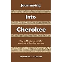 Amazon.com: Journeying Into Cherokee: Help and Encouragement for ...