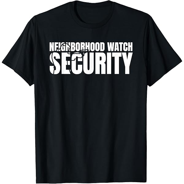 Funny Neighborhood Watch Neighborhood Watch