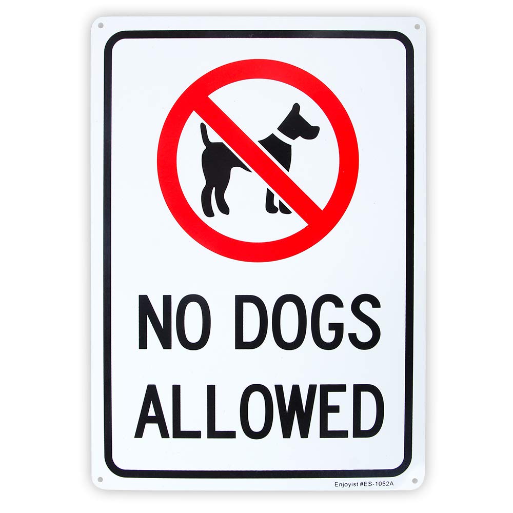 No Dogs Allowed Sign, 10"x 14" .04" Aluminum Sign Rust Free Aluminum-UV ...
