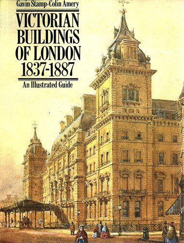 Victorian buildings of London, 1837-87: an illustrated guide: Stamp ...