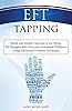 EFT Tapping: Quick and Simple Exercises to De-Stress, Re-Energize and ...