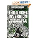 The Great Inversion and the Future of the American City: Alan Ehrenhalt ...