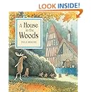 A House in the Woods: Inga Moore: 9780763652777: Amazon.com: Books