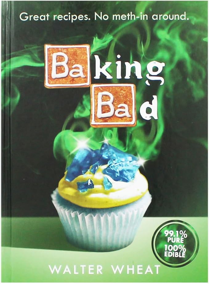 Baking Bad - The Ultimate Breaking Bad Inspired Baking Book: Amazon.co ...
