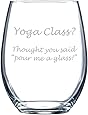 Amazon.com: Yoga class? Thought you said"pour me a glass!" stemless ...