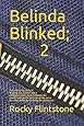 My Dad Wrote a Porno: The fully annotated edition of Rocky Flintstone's Belinda Blinked: Amazon ...